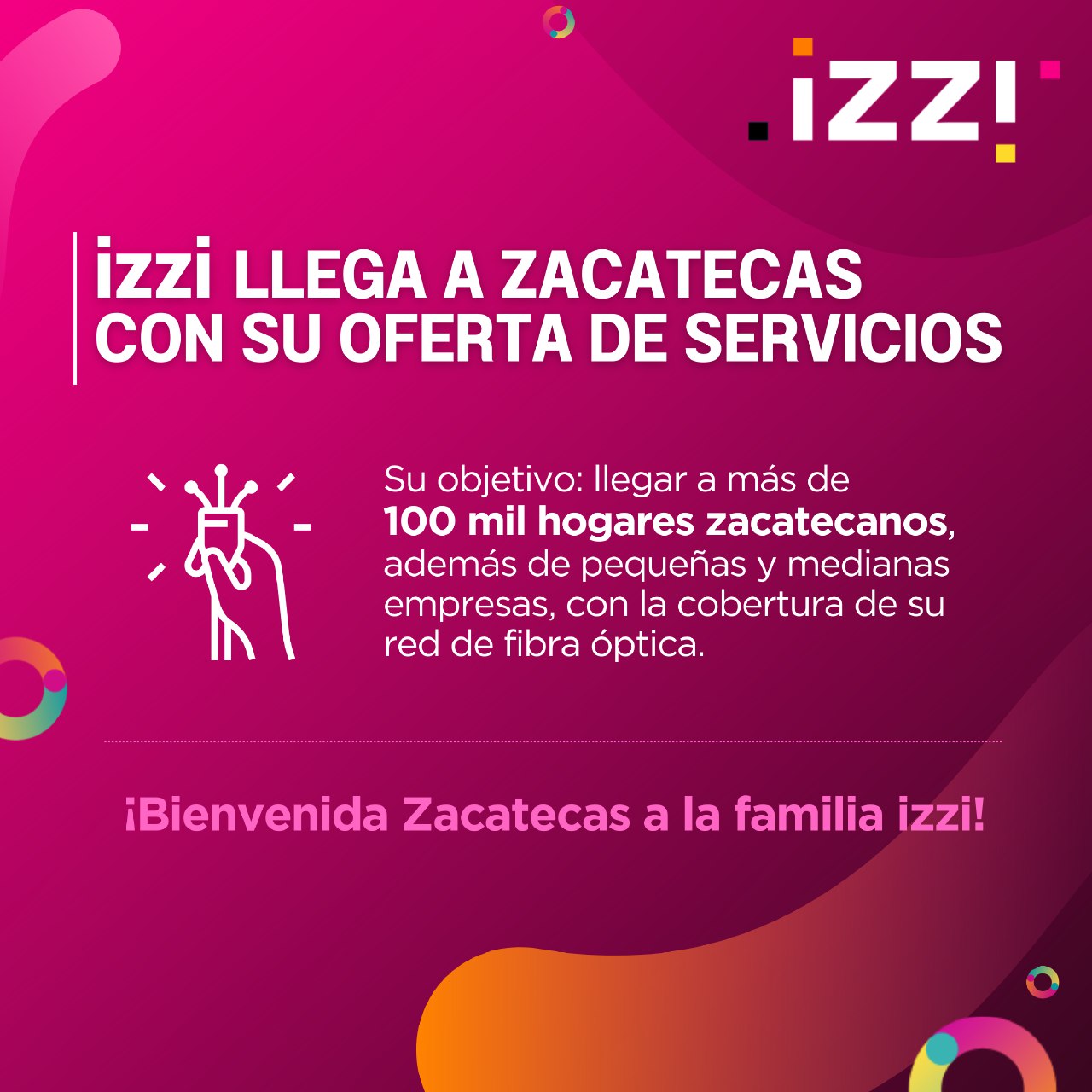Anuncia Izzi su arribo a Zacatecas