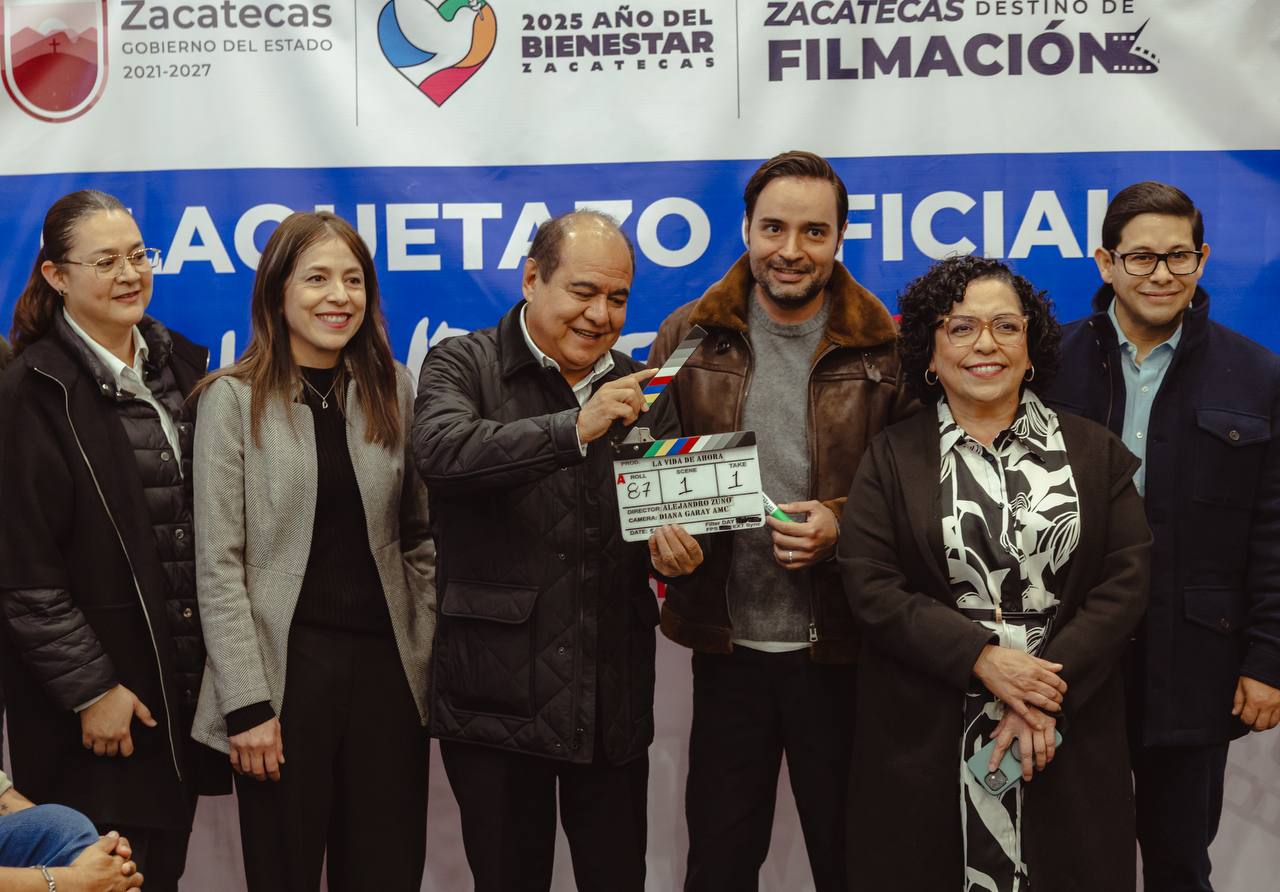 Zacatecas da claquetazo oficial a La Vida de Ahora, nueva película de ...